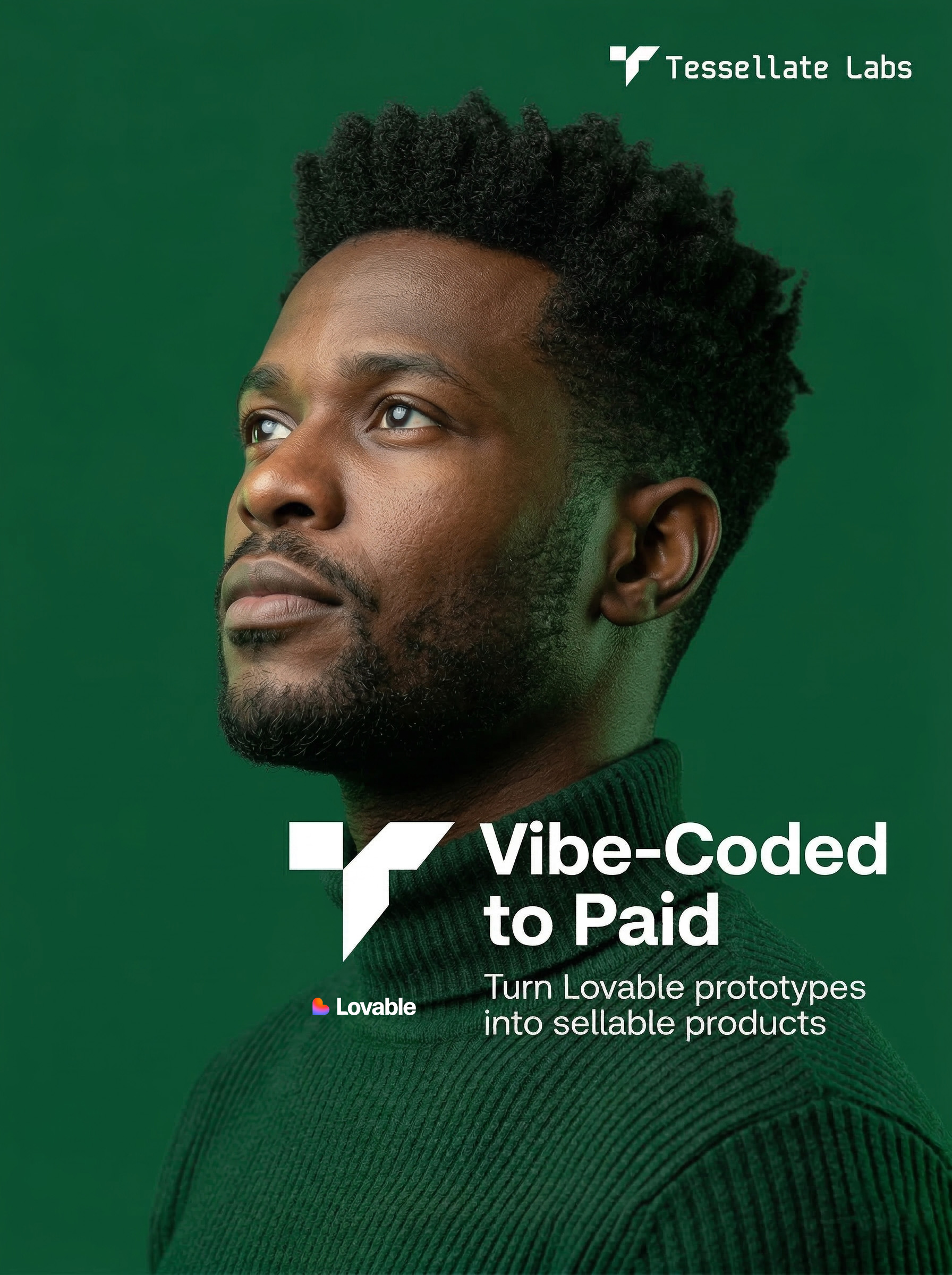 Vibe-Coded to Paid | Turn Lovable Prototypes into Sellable Products